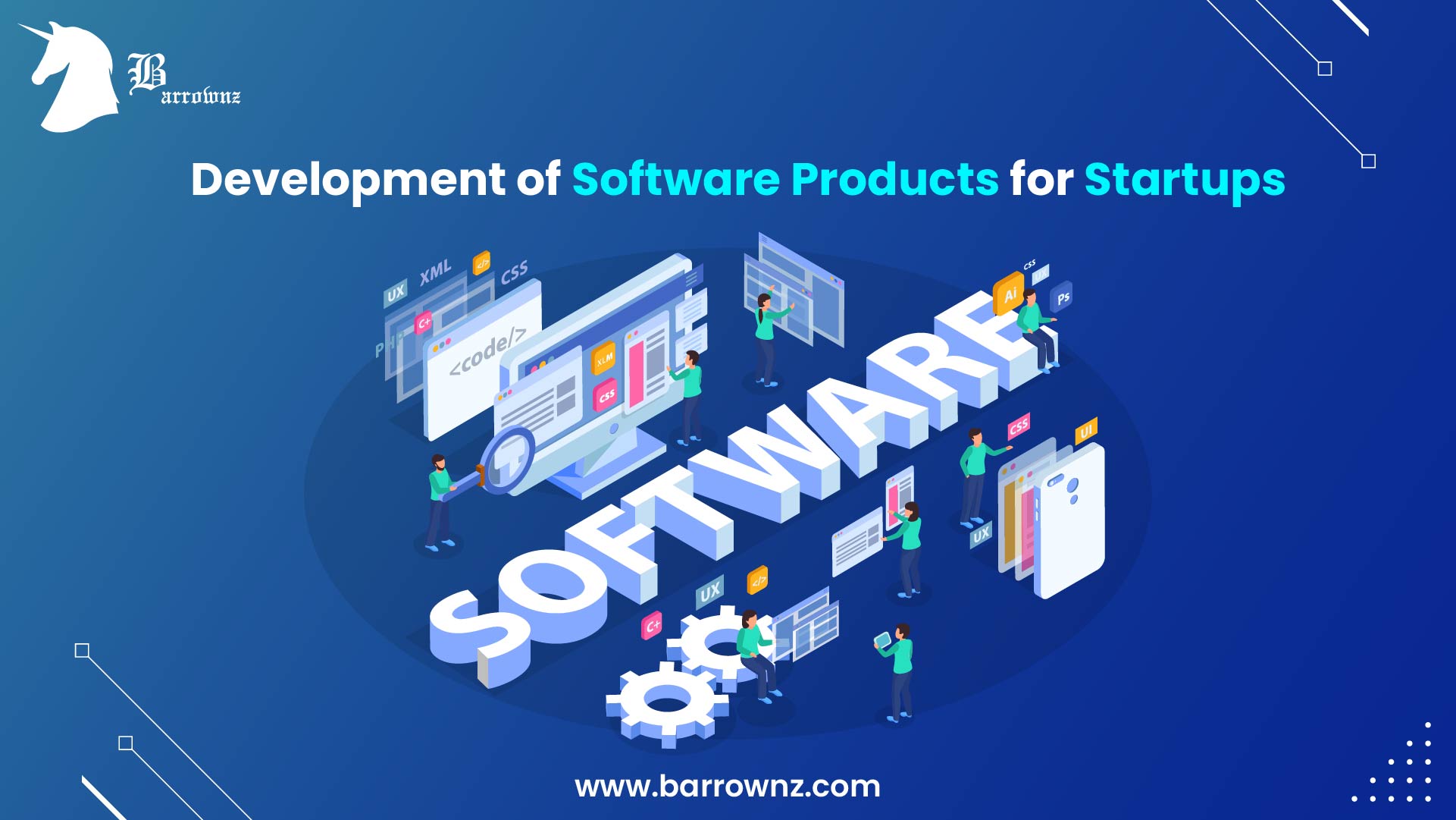 A Complete Guide for Software Product Development For Startups | Barrownz.com
